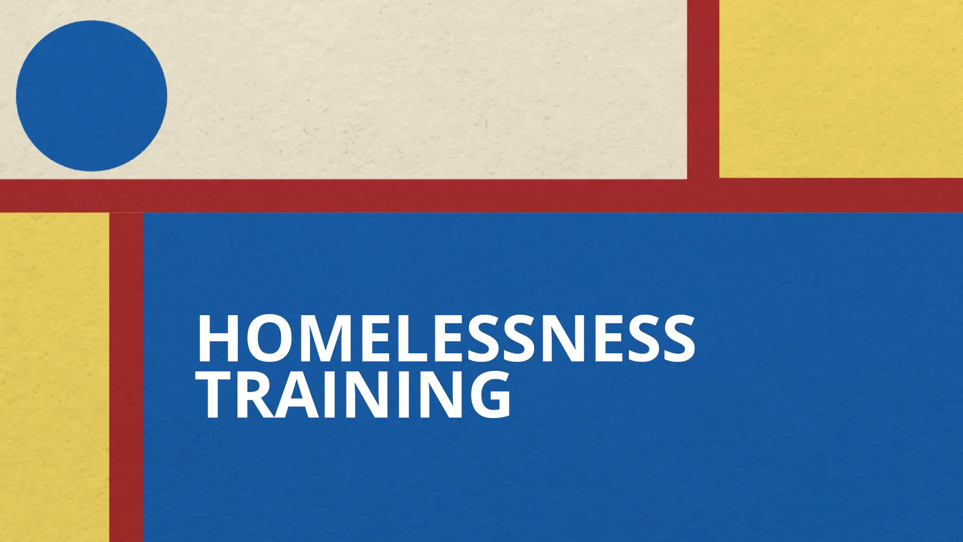 Homelessness Training - DMH Content Hub